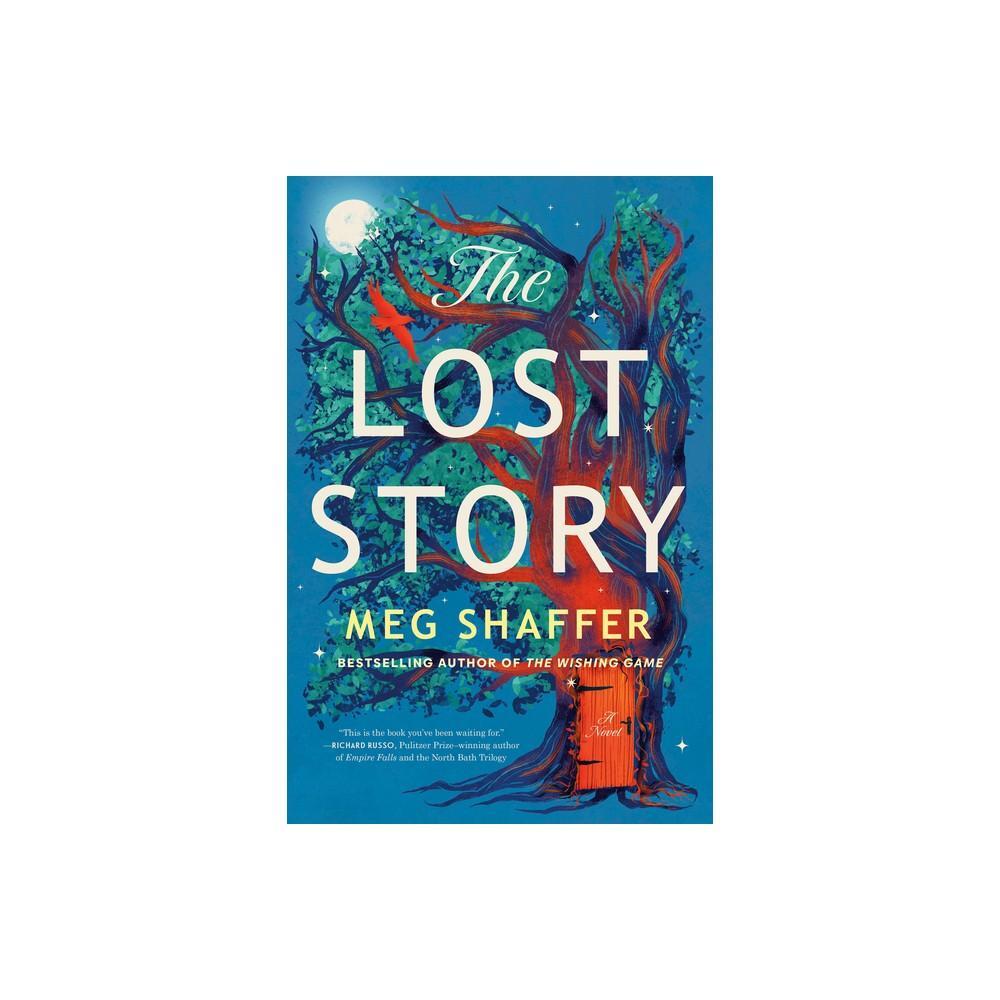 The Lost Story - by Meg Shaffer (Hardcover with signed bookplate ...